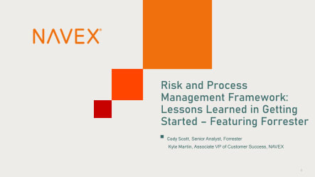 Risk and Process Management Framework: Lessons Learned in Getting Started – Featuring Forrester ...